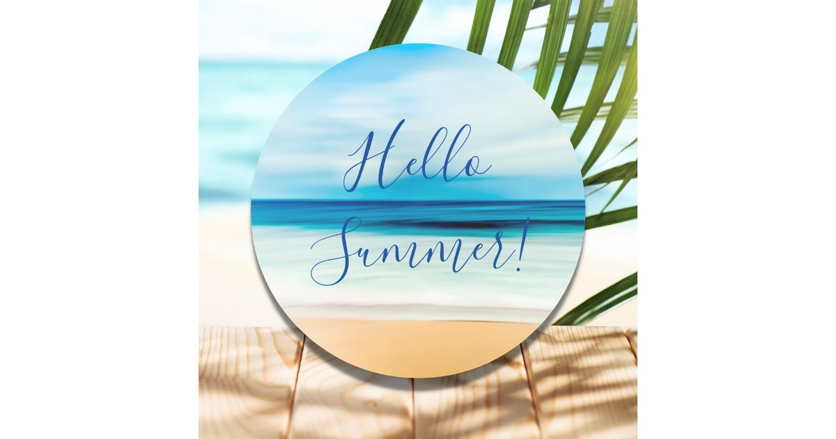 Hello Summer sandy beach nautical sea ocean Classic Round Sticker | Zazzle