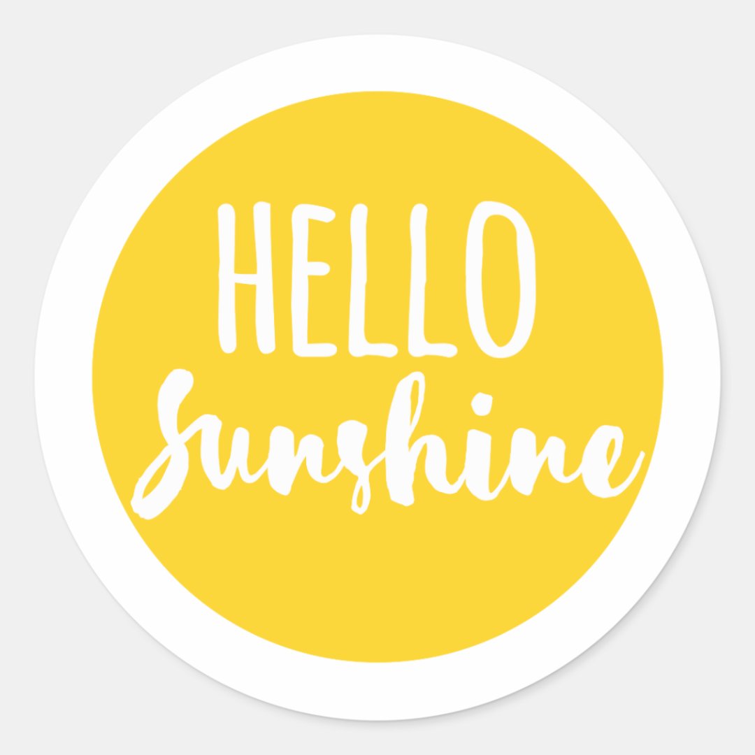 Hello Sunshine Classic Round Sticker | Zazzle