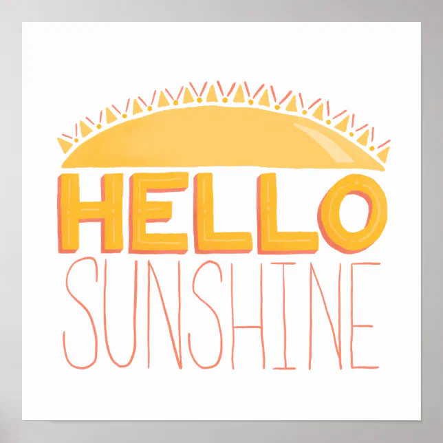 Hello Sunshine Hand Lettering Poster | Zazzle