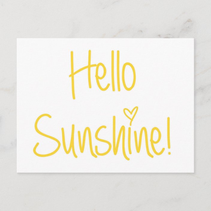 Hello Sunshine Postcard | Zazzle.com