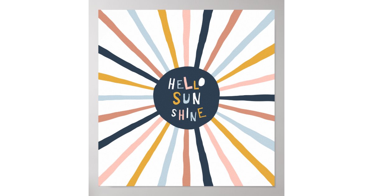 Hello Sunshine Poster | Zazzle