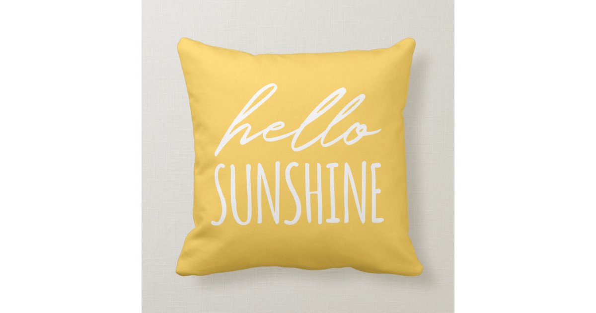 Hello Sunshine Sunny Yellow Throw Pillow | Zazzle.com