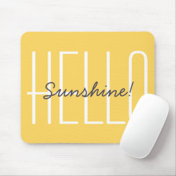 Hello Sunshine Yellow Modern Typography Mouse Pad | Zazzle
