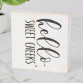 Hello, Sweet Cheeks Bathroom Farmhouse Distressed Wooden Box Sign | Zazzle