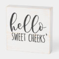 Hello, Sweet Cheeks Bathroom Farmhouse Distressed Wooden Box Sign | Zazzle