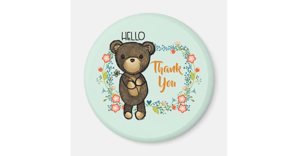 Hello Teddy Bear with Flowers Thank You Magnet | Zazzle