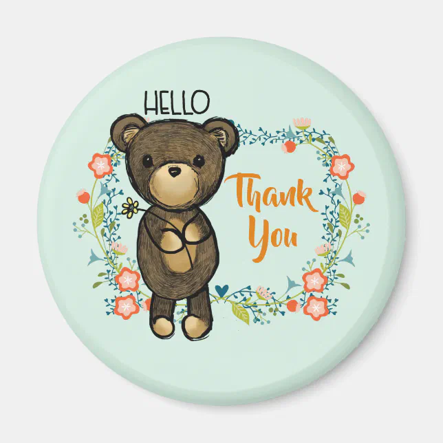 Hello Teddy Bear with Flowers Thank You Magnet | Zazzle