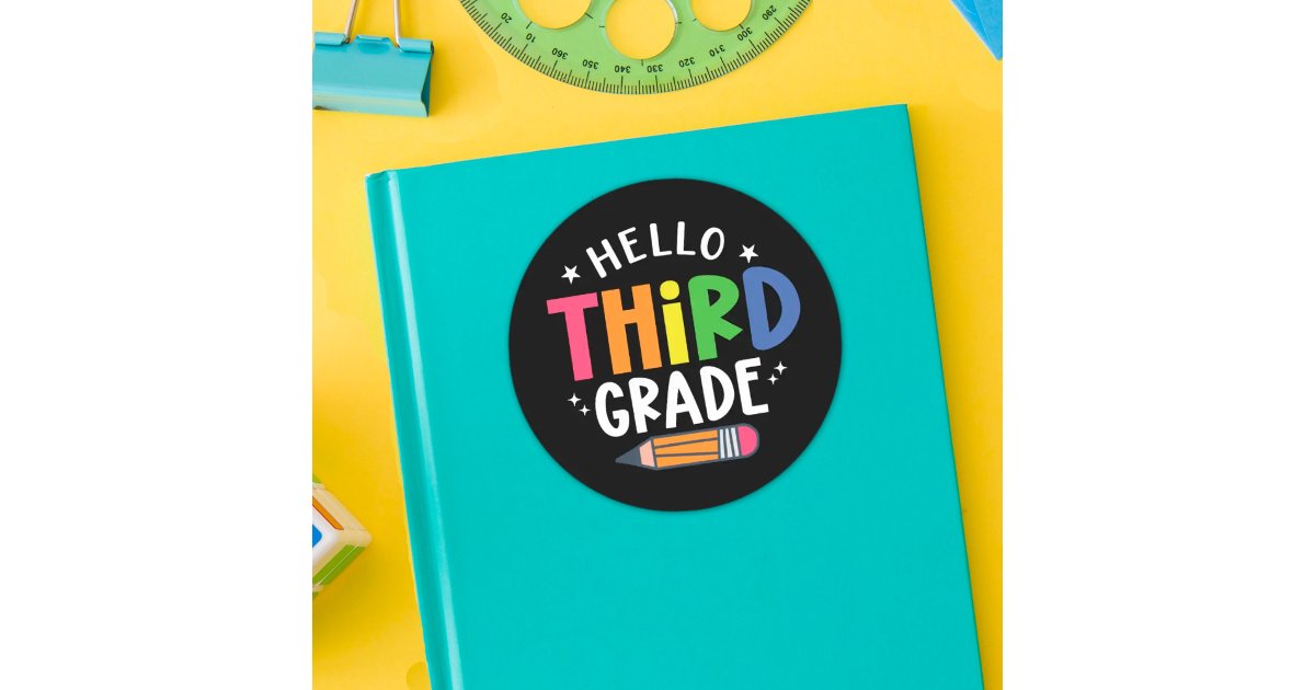 Hello third grade back to school classic round sticker | Zazzle