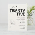 Hello Twenty Five Bold Typography 25th Birthday Invitation | Zazzle