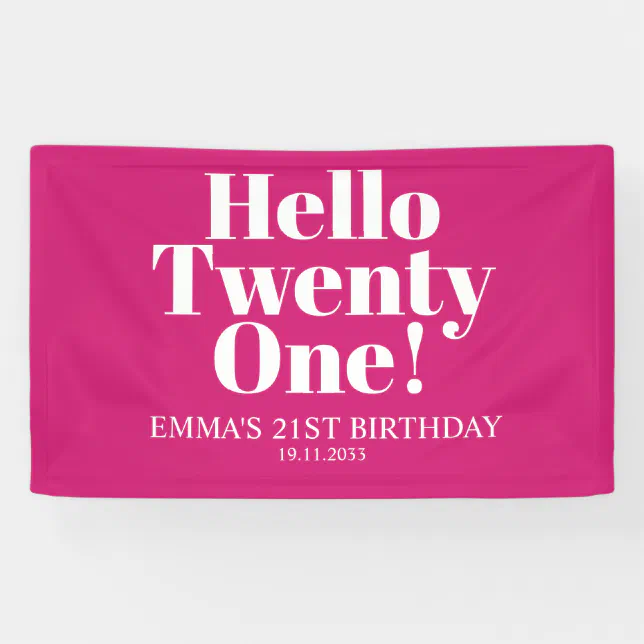 Hello Twenty One Hot Pink 21st Birthday Party Banner | Zazzle