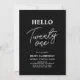 Hello Twenty one Modern Black 21st Birthday Party Invitation | Zazzle