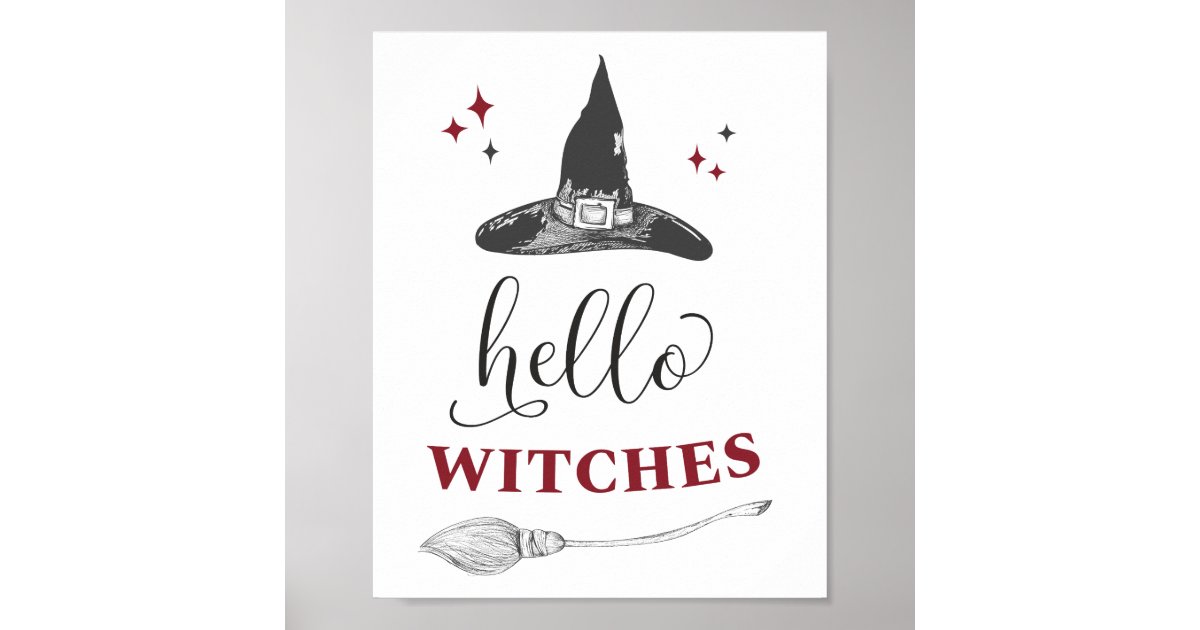 Hello Witches Halloween Funny Quote Text Wall Door Poster | Zazzle