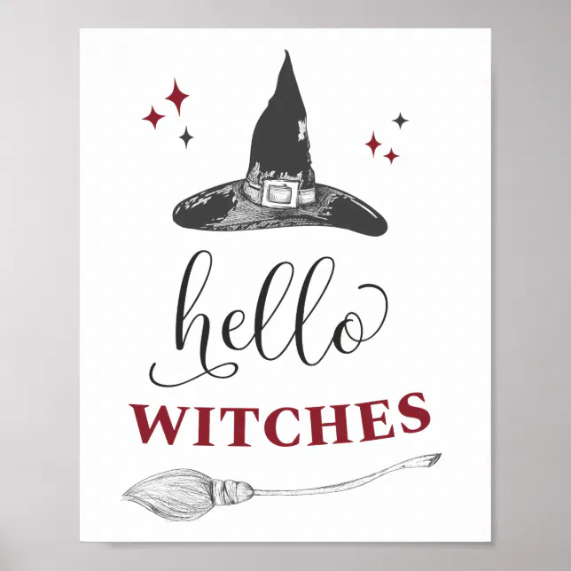 Hello Witches Halloween Funny Quote Text Wall Door Poster | Zazzle