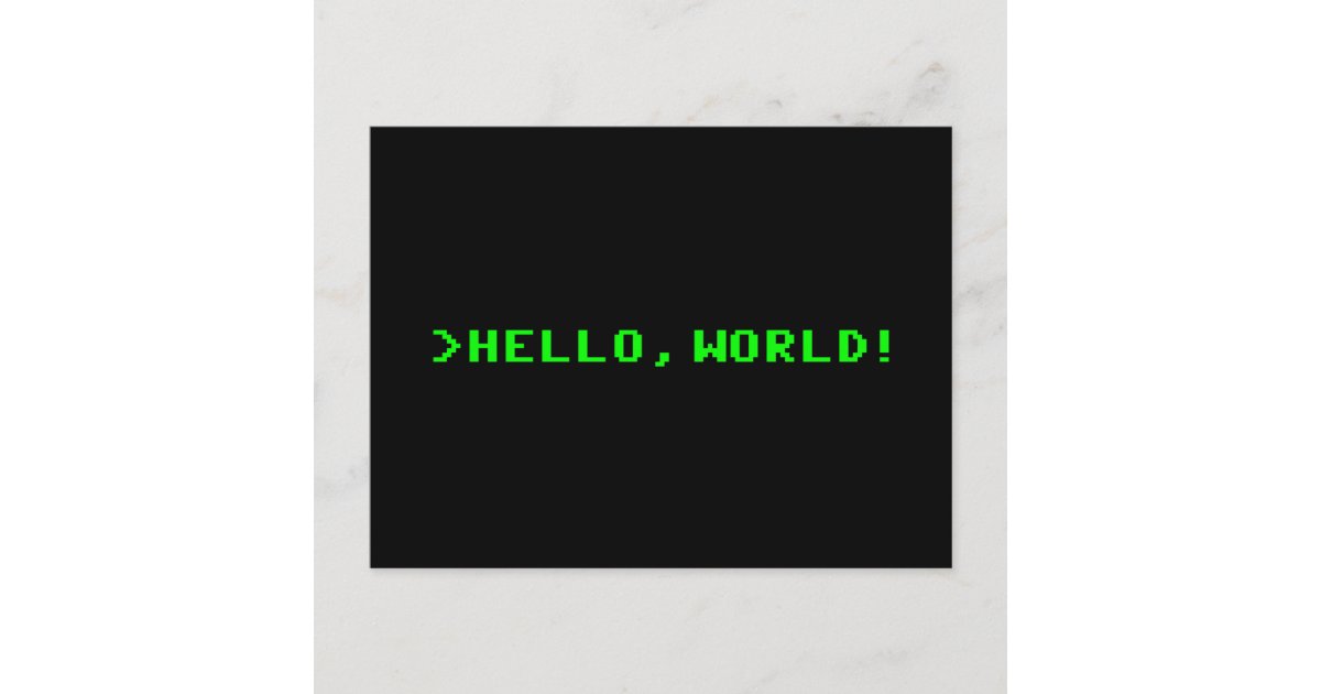 Hello World Computer Programming Postcard Zazzle