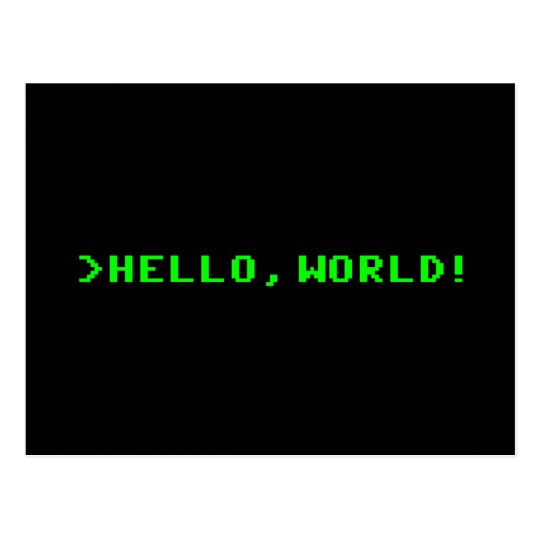 Hello World Computer Programming Postcard | Zazzle.com