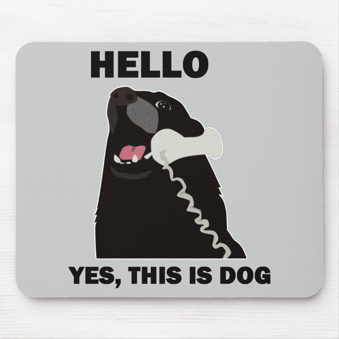 HELLO YES THIS IS DOG telephone phone Mouse Pad | Zazzle