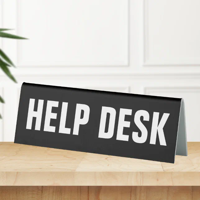 Help Desk Table Tent | Zazzle