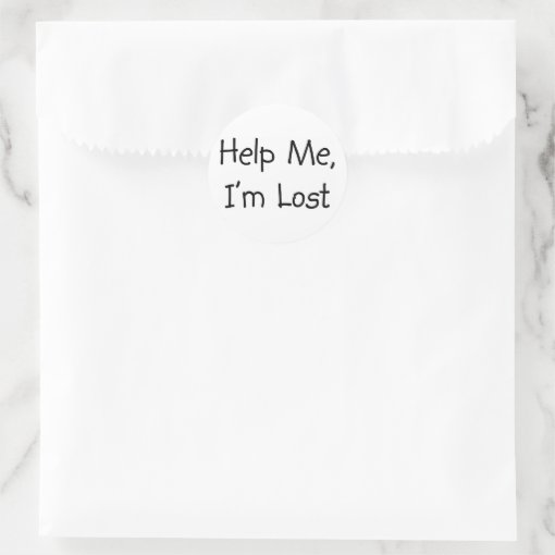 Help Me I'm Lost Classic Round Sticker | Zazzle