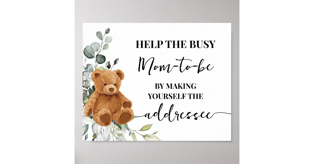 Help Mom Make Yourself Addressee Bear Shower Poster | Zazzle