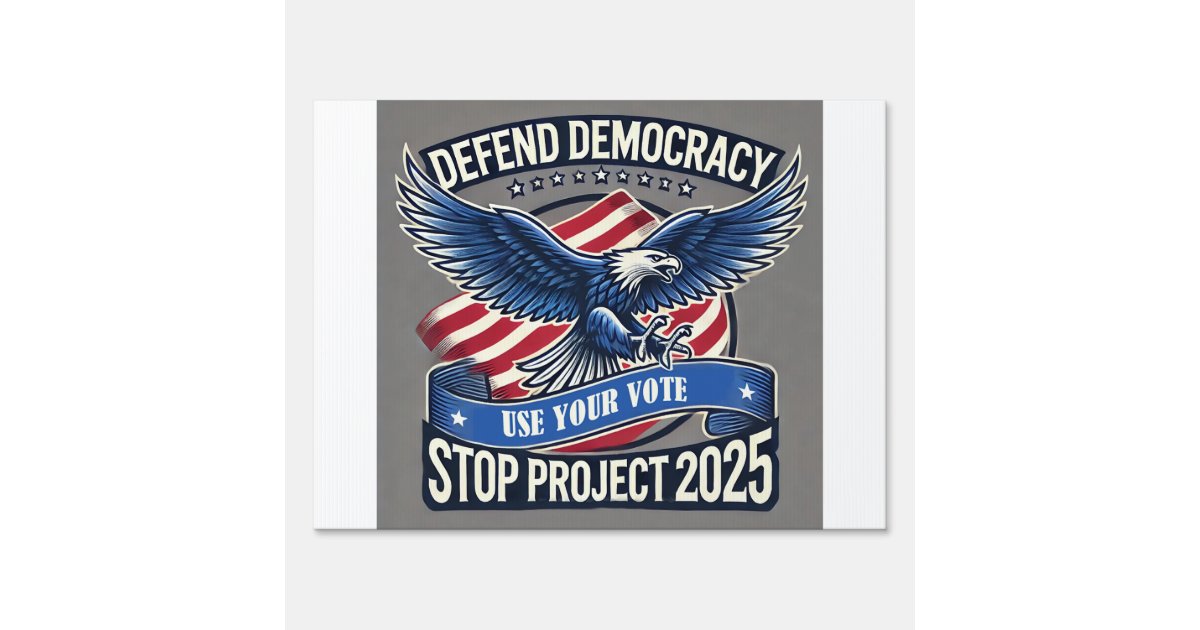 Help Stop Project 2025 Sign | Zazzle