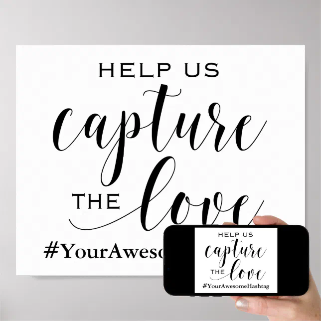 Help Us Capture The Love - Wedding Hashtag Sign | Zazzle