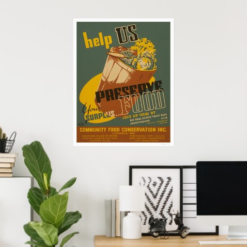 Help us Preserve your Surplus Food - WPA Poster | Zazzle