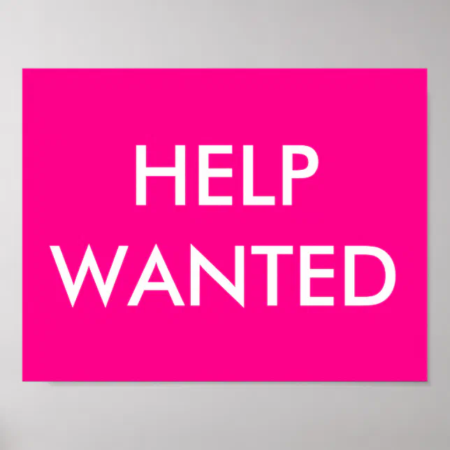 HELP WANTED PINK POSTER | Zazzle