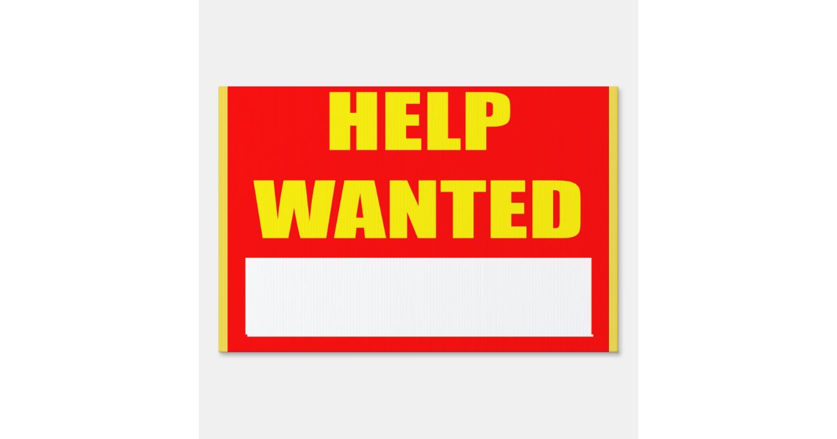 HELP WANTED - YELLOW FONT ON RED SIGN BACKGROUND | Zazzle