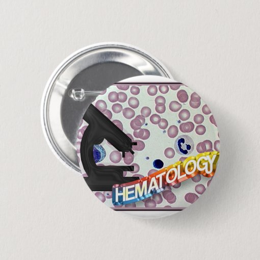 HEMATOLOGY - Medical Technology - Laboratory Button | Zazzle
