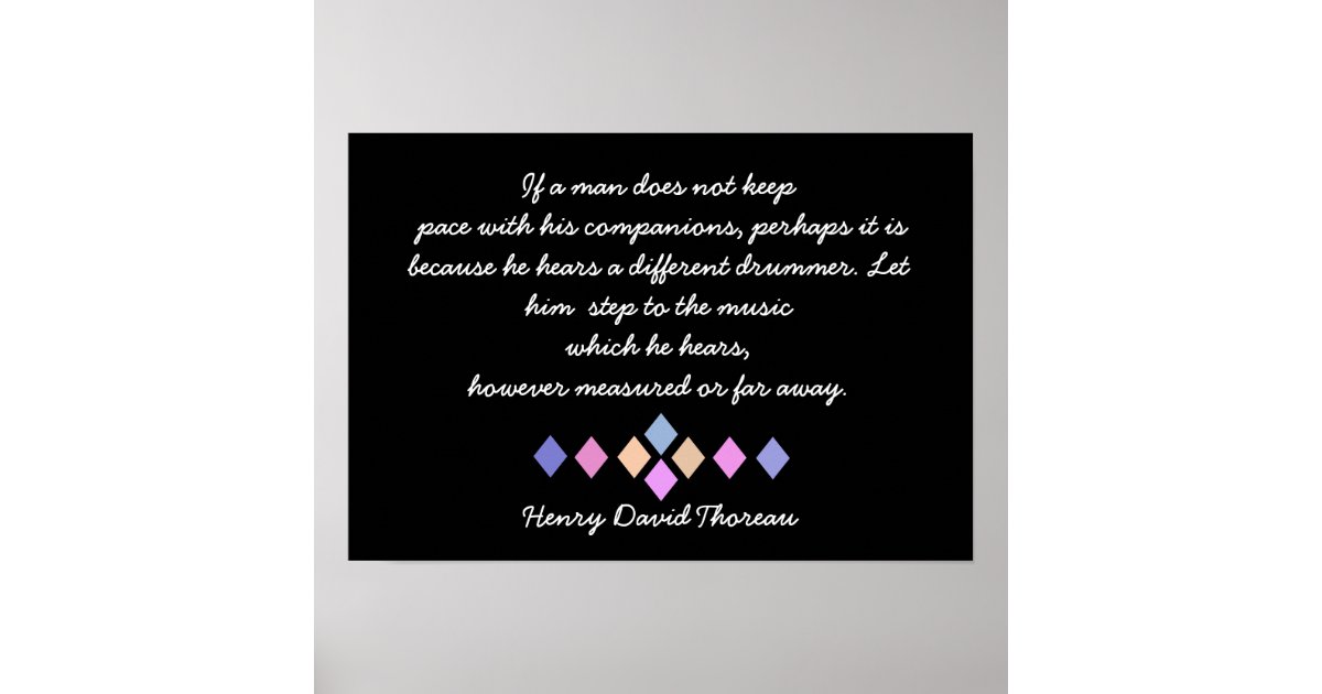 Henry David Thoreau - Different Drummer quote Poster | Zazzle