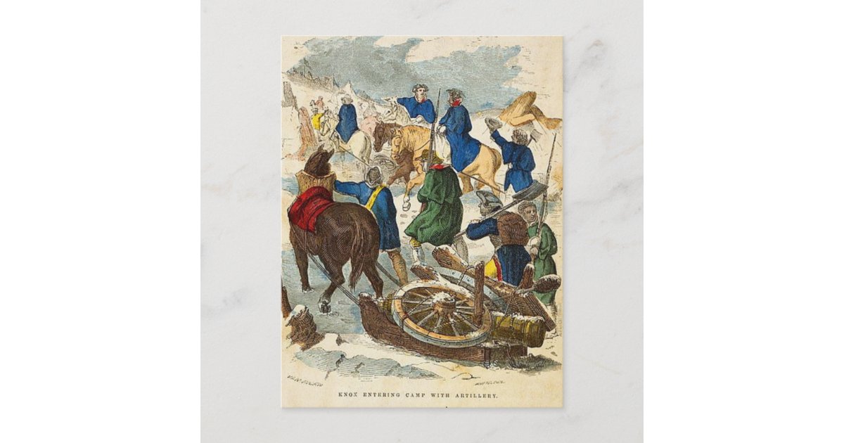 Henry Knox's Noble Train of Artillery Postcard | Zazzle