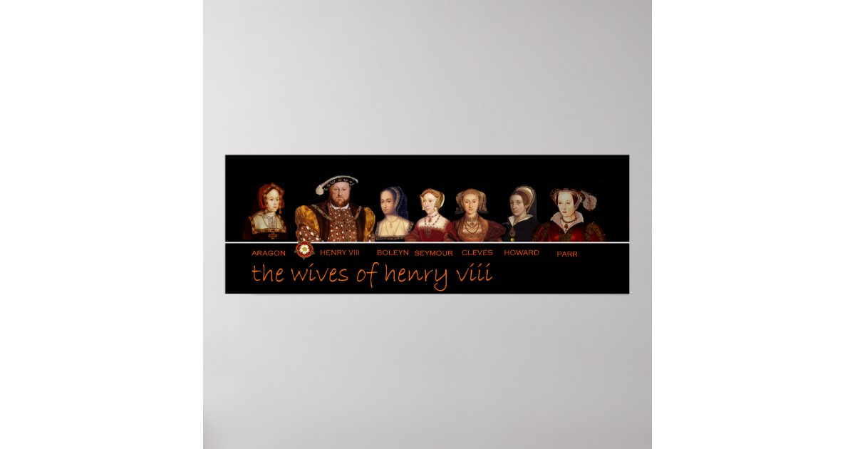 Henry VIII and his six wives Poster | Zazzle