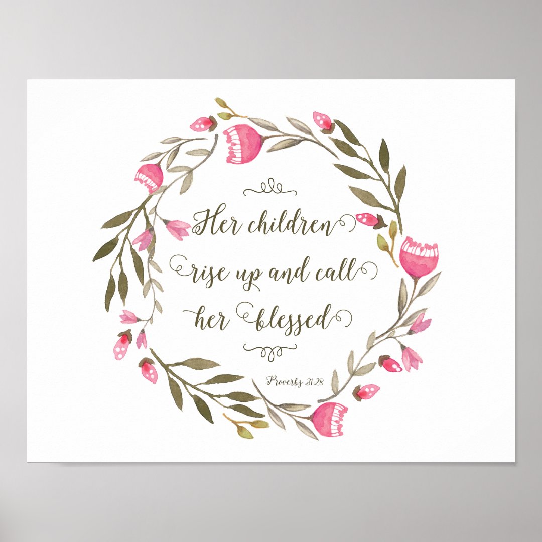 Her Children Rise Up & Call Her Blessed Poster | Zazzle