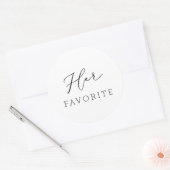 Her Favorite Wedding Favor Script Calligraphy Classic Round Sticker ...