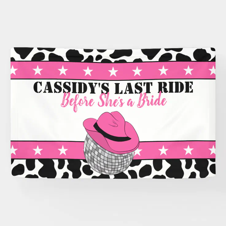 Her Last Ride Disco Cowgirl Bachelorette Party Banner | Zazzle