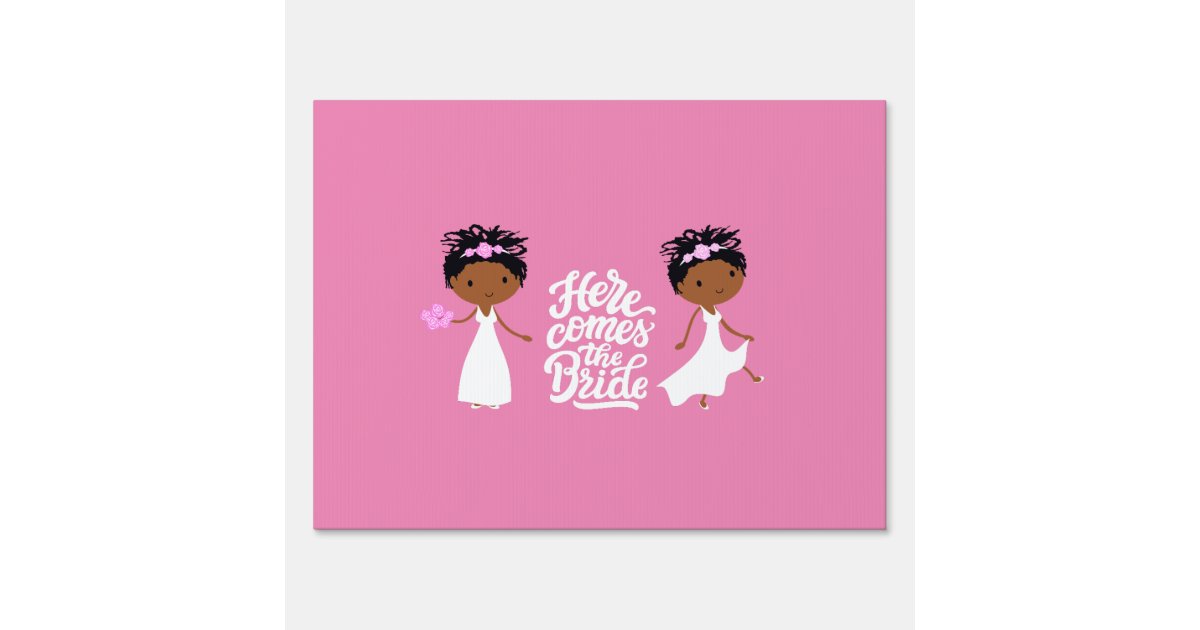 Here Come the Bride Sign | Zazzle