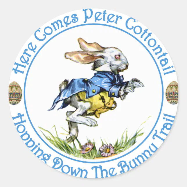 Here Comes Peter Cottontail Classic Round Sticker | Zazzle