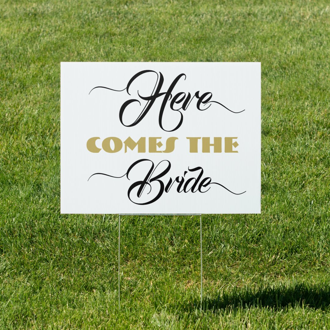 Here Comes the Bride Black & gold Wedding Ceremony Sign | Zazzle