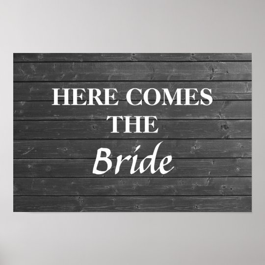 Here comes the bride. Gray and white wedding sign | Zazzle.com