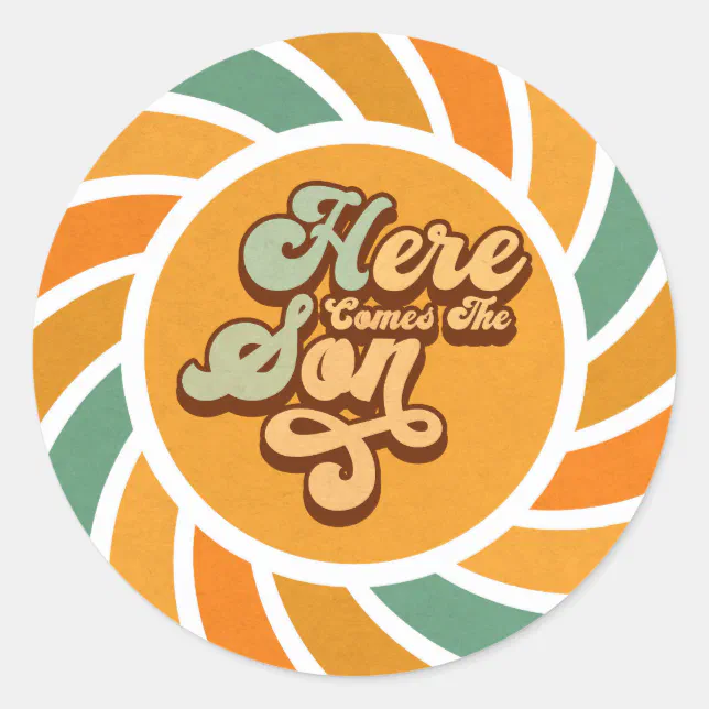 Here Comes The Son Sunshine Groovy Cute Retro Classic Round Sticker ...