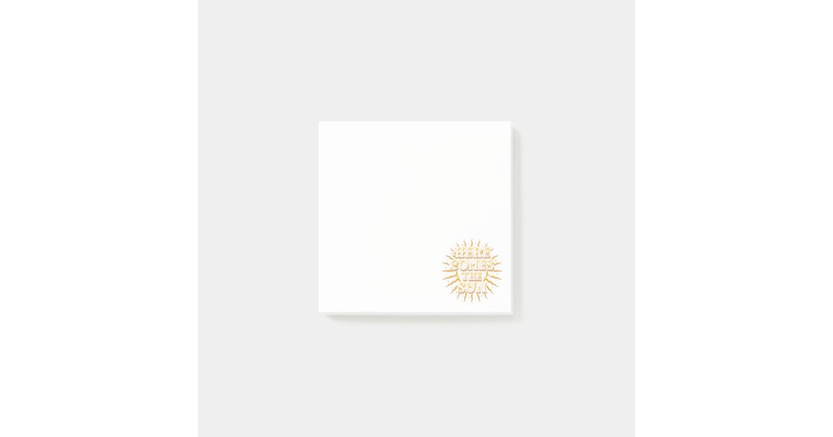 Here Comes The Sun Post It Notes / White | Zazzle