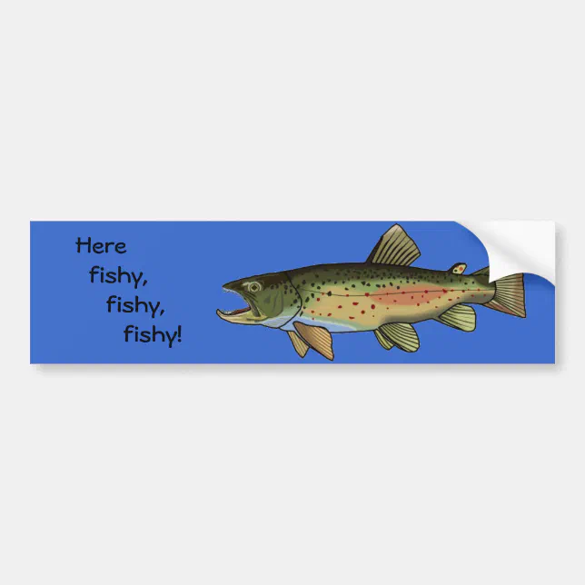 Here fishy Bumper Sticker | Zazzle