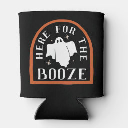 Here for the Booze Ghost Halloween Can Cooler | Zazzle