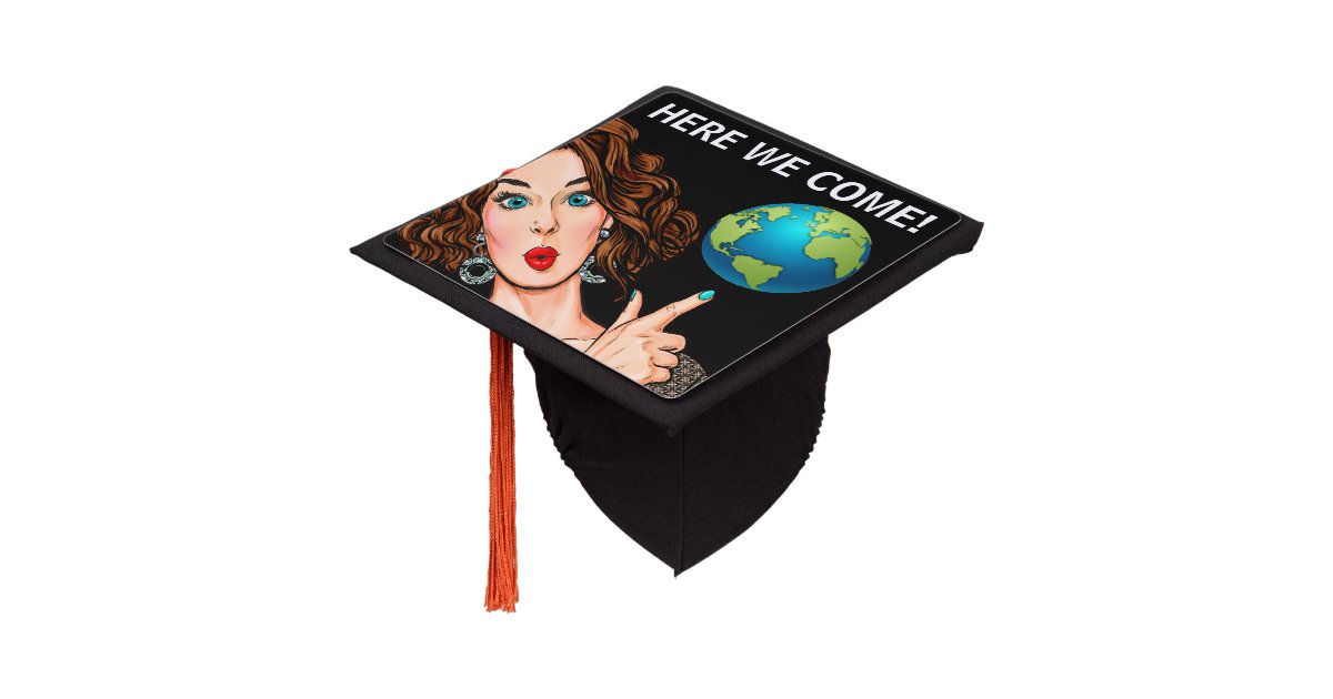 HERE WE COME WORLD! GRADUATION CAP TOPPER | Zazzle