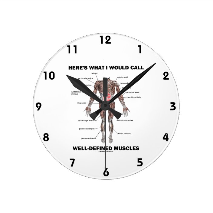 Here's What I Would Call Well-Defined Muscles Round Clock | Zazzle.com