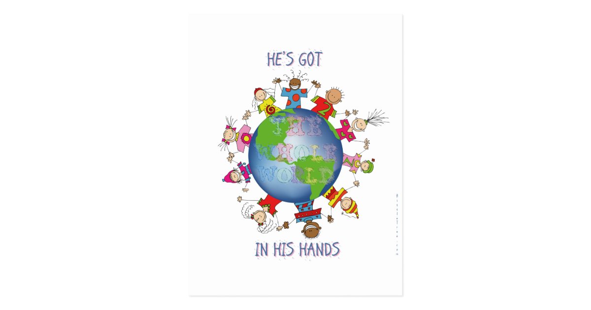 He's Got the Whole World in His Hands Postcard | Zazzle.com