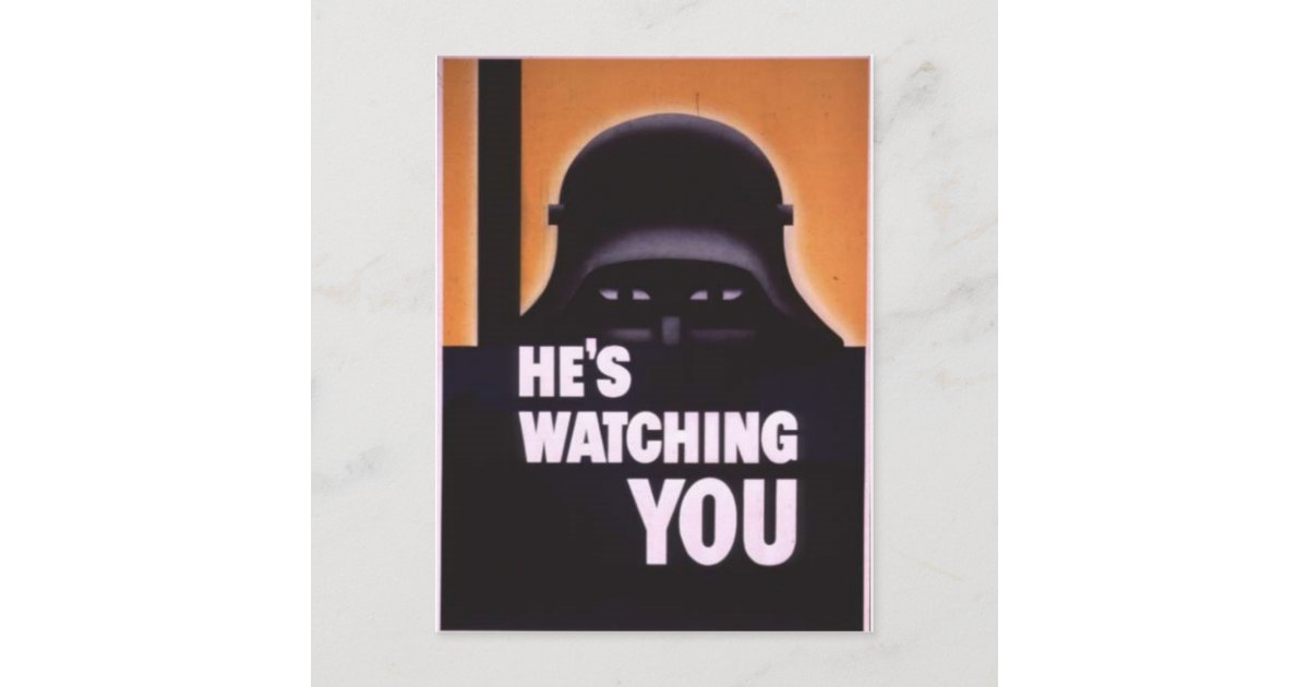 He's Watching You Propaganda Postcard | Zazzle