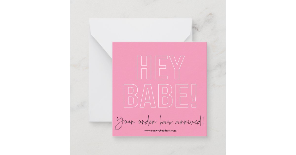 HEY BABE THANK YOU SMALL BUSINESS NOTE CARD | Zazzle