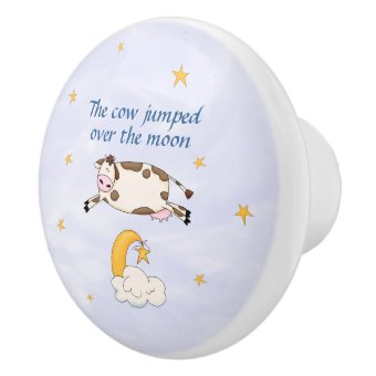 Hey Diddle Diddle - The Cow Jumped Over the Moon Ceramic Knob | Zazzle