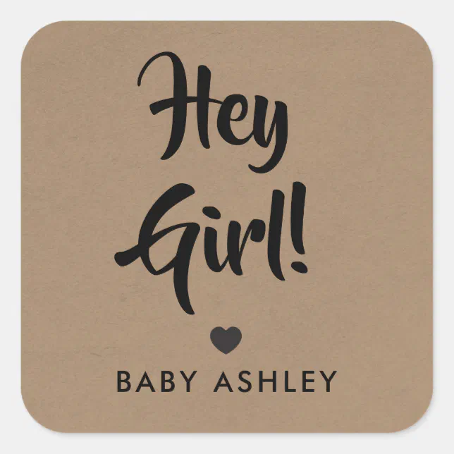 Hey Girl Gift Tag, Baby Shower Gift Tag, Kraft Square Sticker | Zazzle